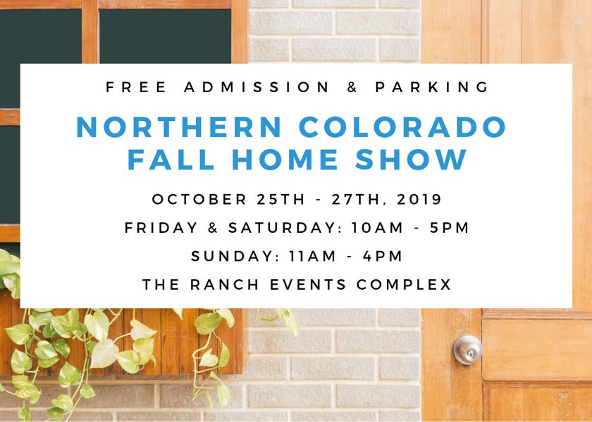 Northern Colorado Fall Home Show | The Ranch Events Complex, Loveland ...